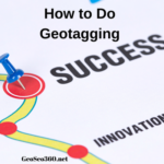 How to Do Geotagging: A Complete Guide for SEO and Location-Based ...